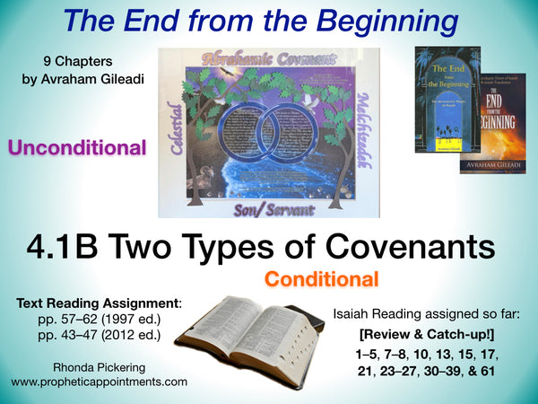 Isaiah Class 11 (4.1B) Two Types of Covenants (1 hr. 48 min ...