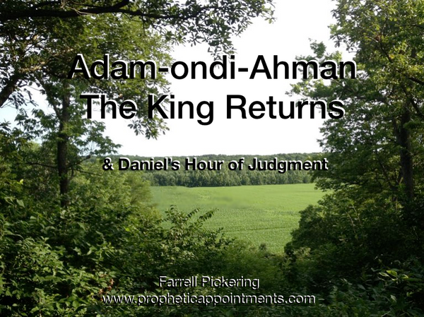 Adam-ondi-Ahman The King Returns - Presentations 1 & 2 (56 min. + 45 m ...